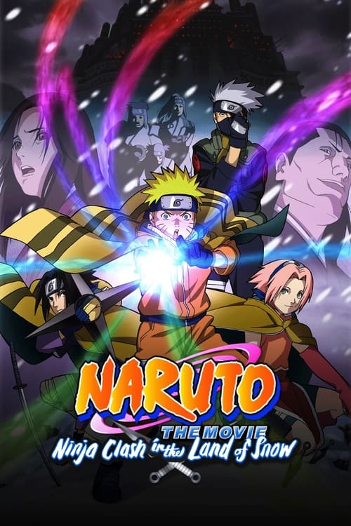 Naruto the Movie: Ninja Clash in the Land of Snow (2004) - Movie ...